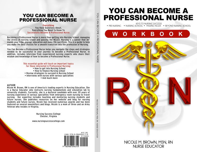You Can Become A Professional Nurse - Workbook - Autographed – The ...
